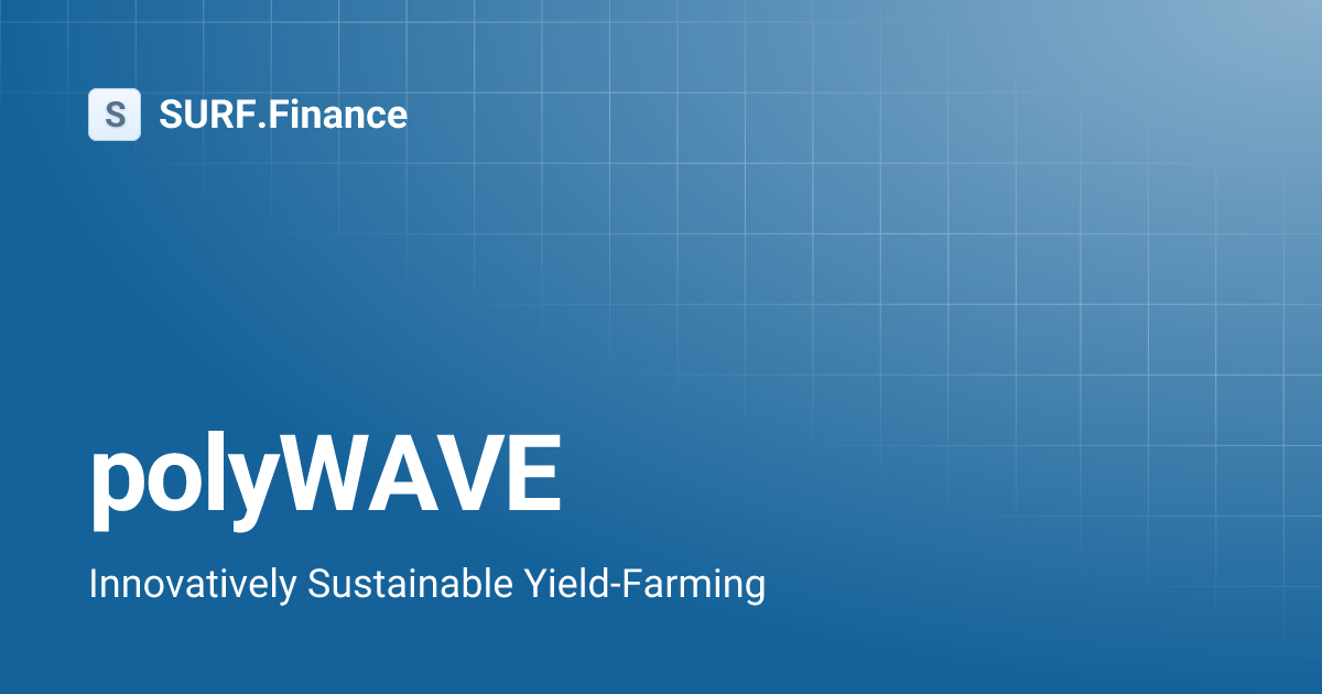polyWAVE | SURF.Finance
