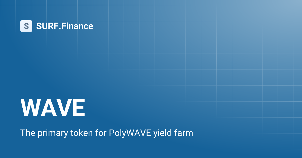 WAVE | SURF.Finance